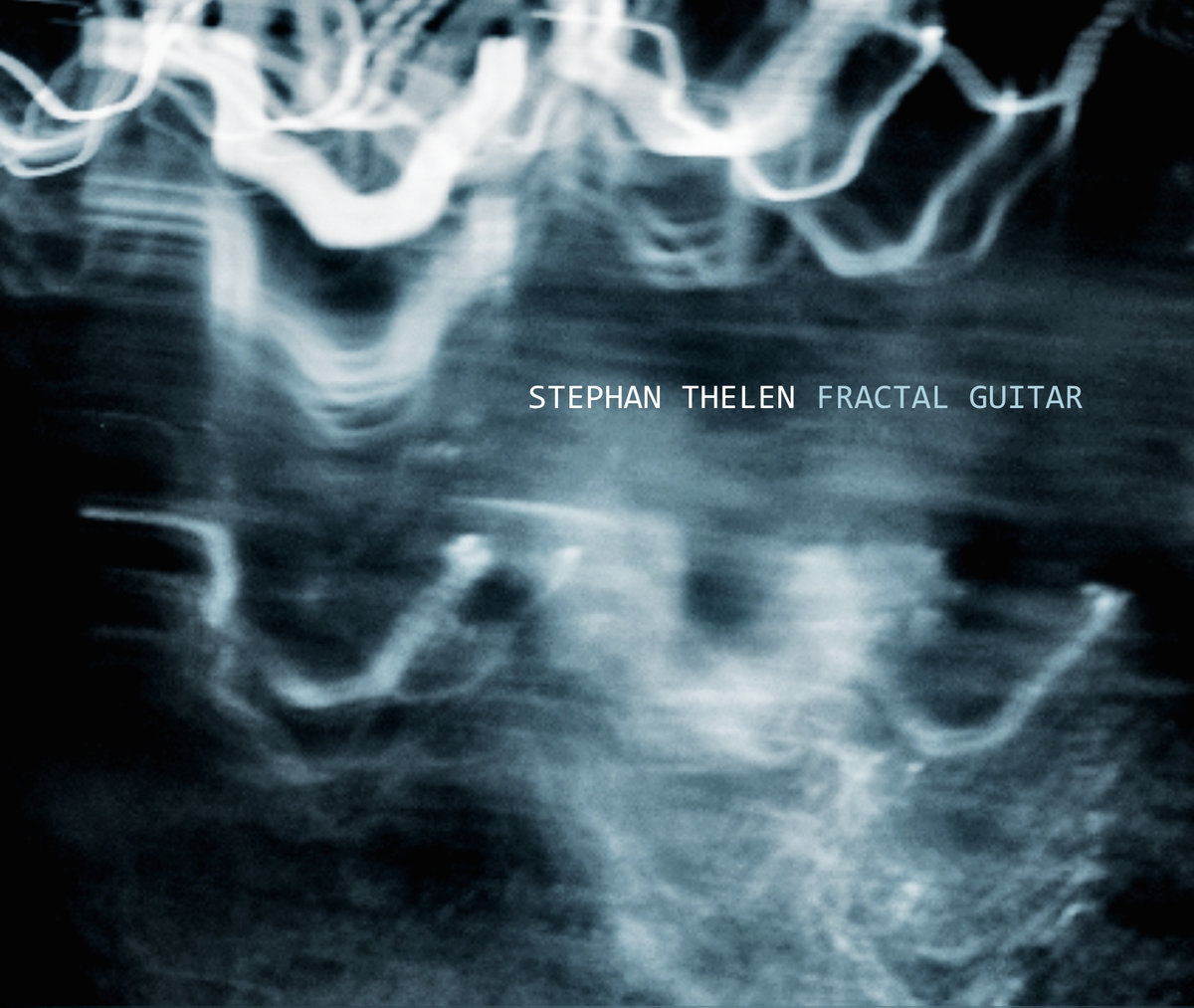 Album Review: Stephan Thelen, “Fractal Guitar” – Proglodytes