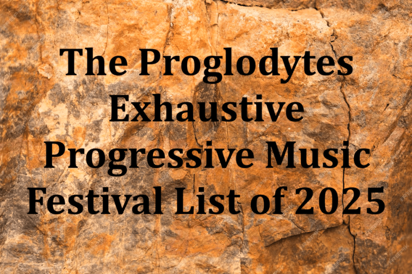 Exhaustive Progressive Festival List 2025 – Proglodytes